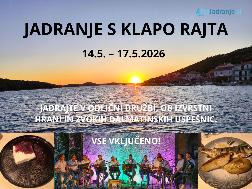 Jadranje s klapo Rajta - po sledeh Oliverja - Najadranje.si